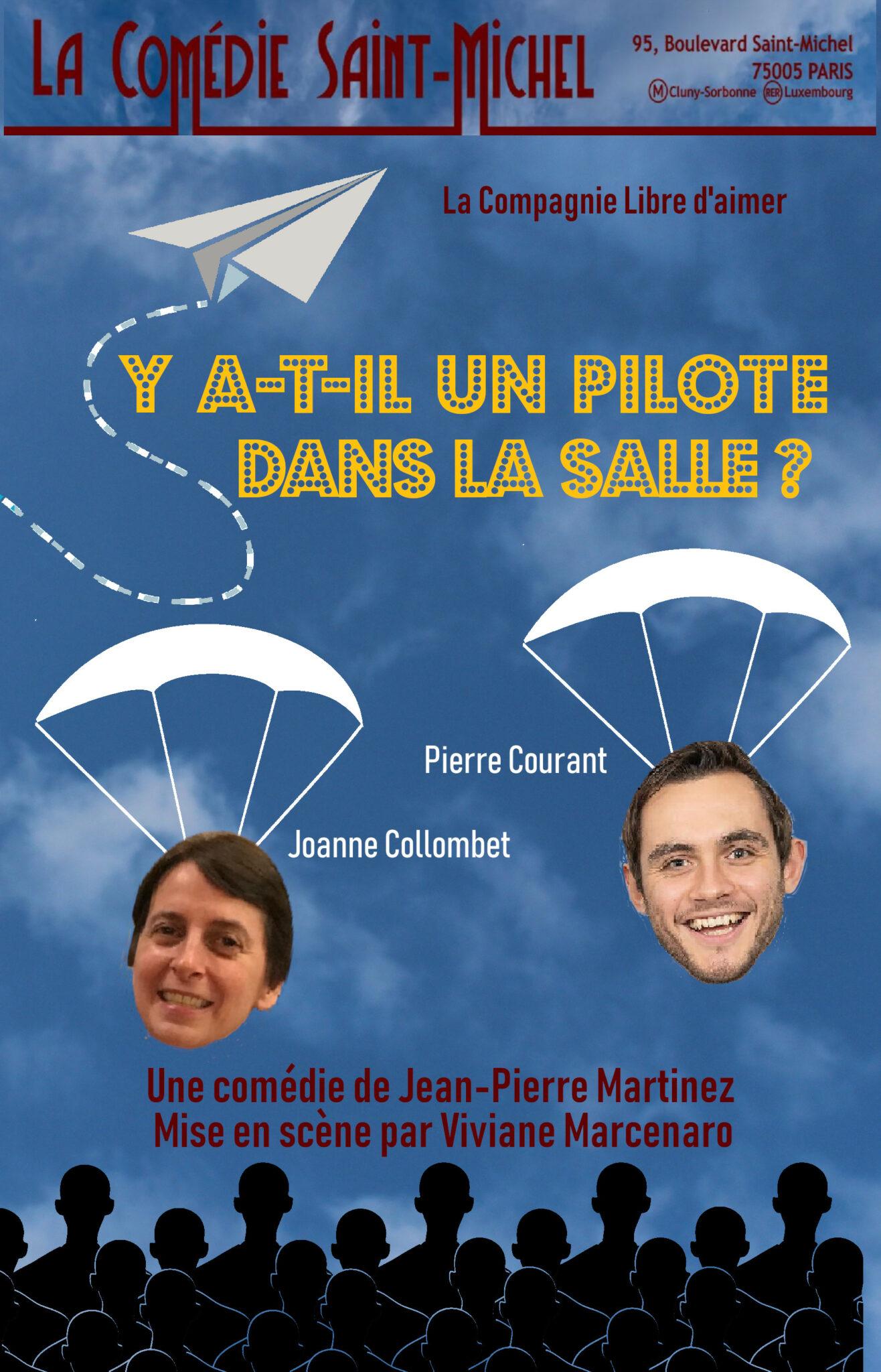 Is there a pilot in the audience? - Jean-Pierre Martinez playwright