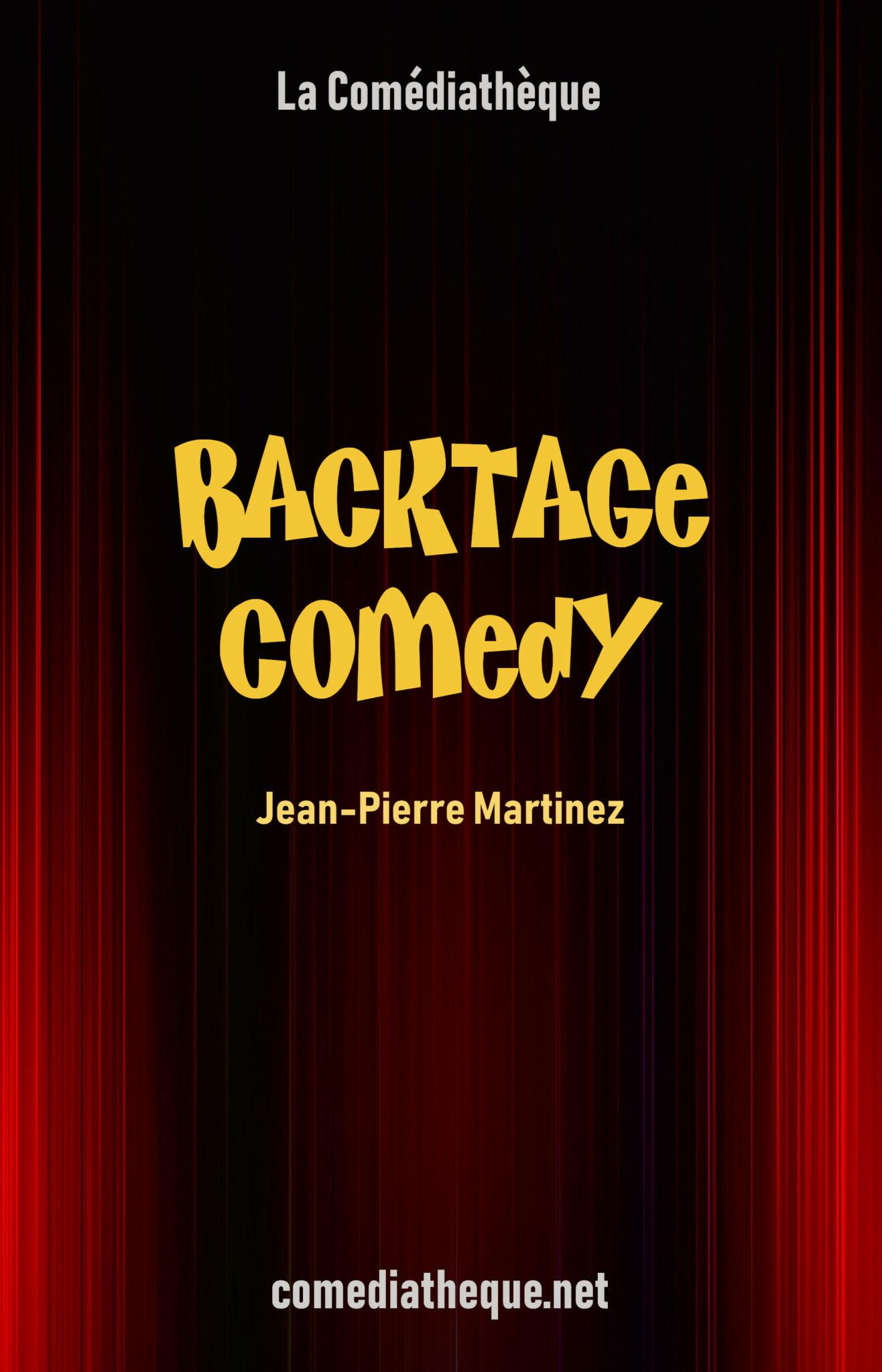 Backstage Comedy - Jean-Pierre Martinez playwright